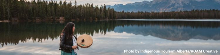 5 Places To Learn From Indigenous Peoples in Alberta
